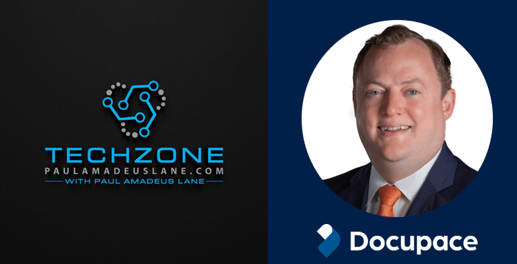 Tech Zone Podcast Hosts Docupace Ryan George | Docupace Tech Zone Podcast Hosts Docupace Ryan George | Docupace