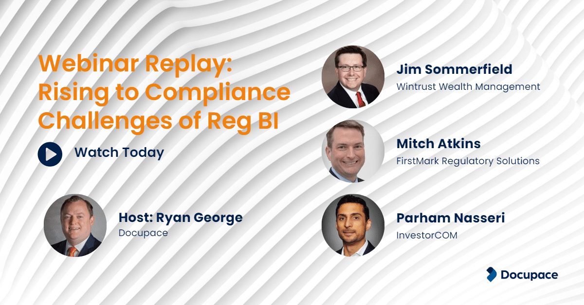 ON DEMAND: Rising to Compliance Challenges of Reg BI | Docupace