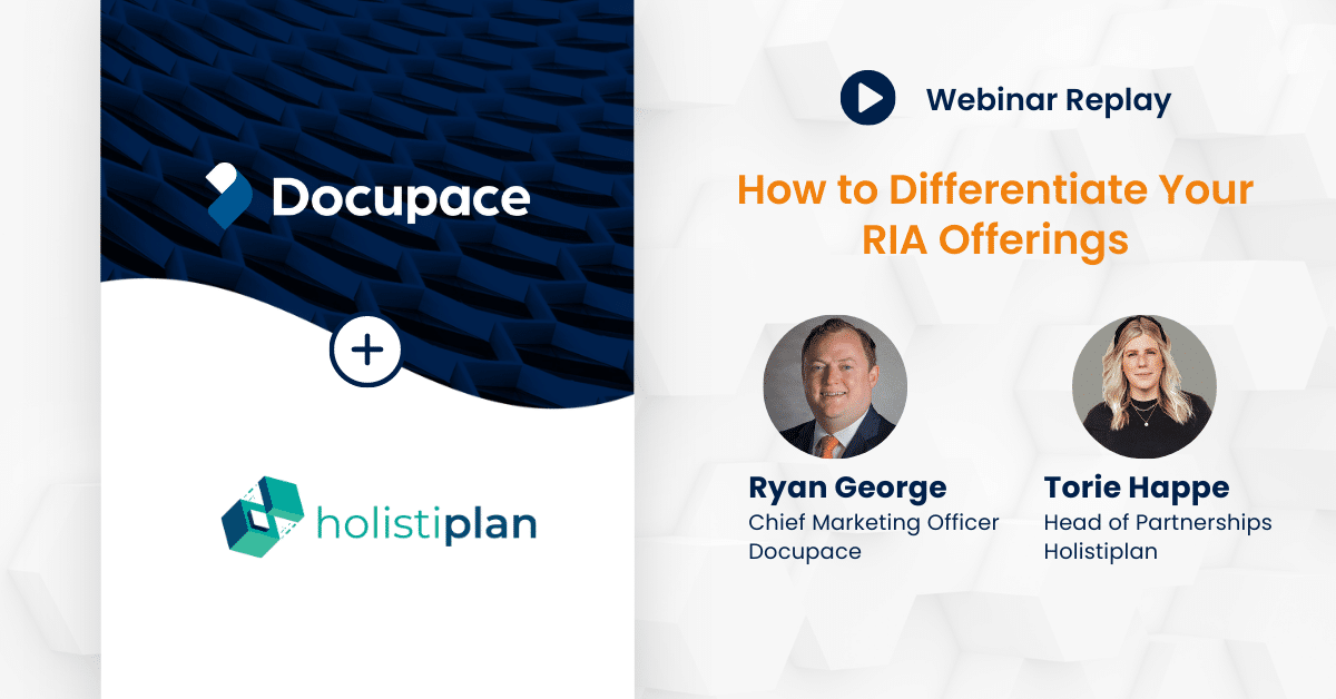 ON DEMAND: How To Differentiate Your RIA Offerings | Docupace